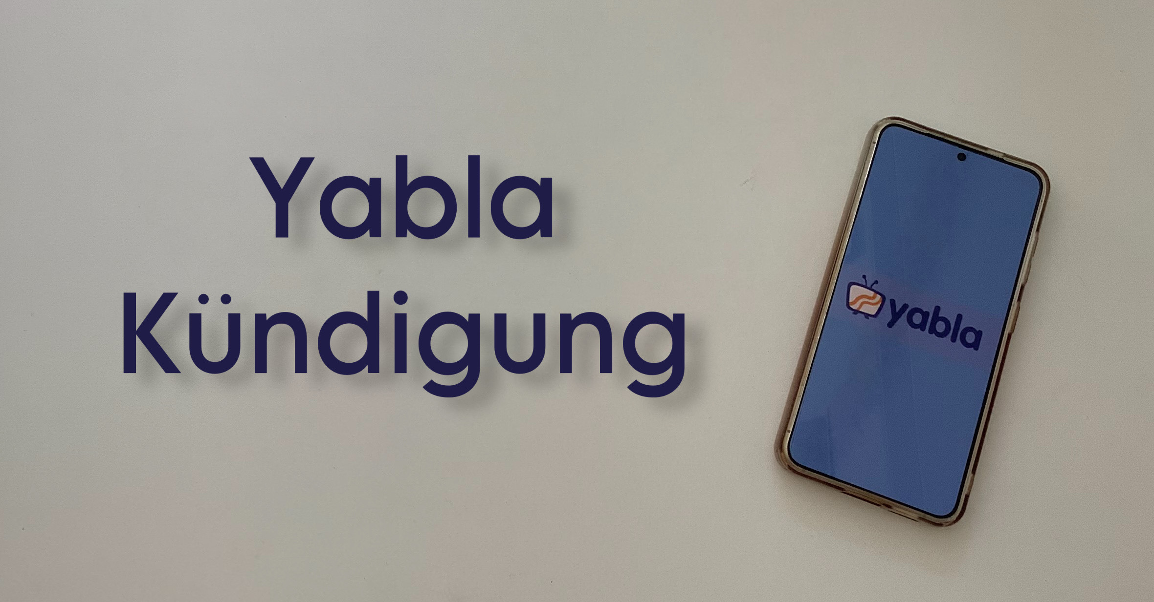 Yabla Kündigung – Alle Infos für 2024